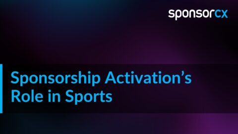 Sponsorship Activation Guide - SponsorCX