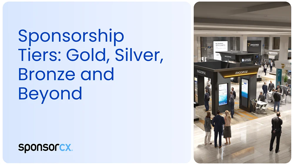 Sponsorship Tiers: Gold, Silver, Bronze and Beyond - SponsorCX