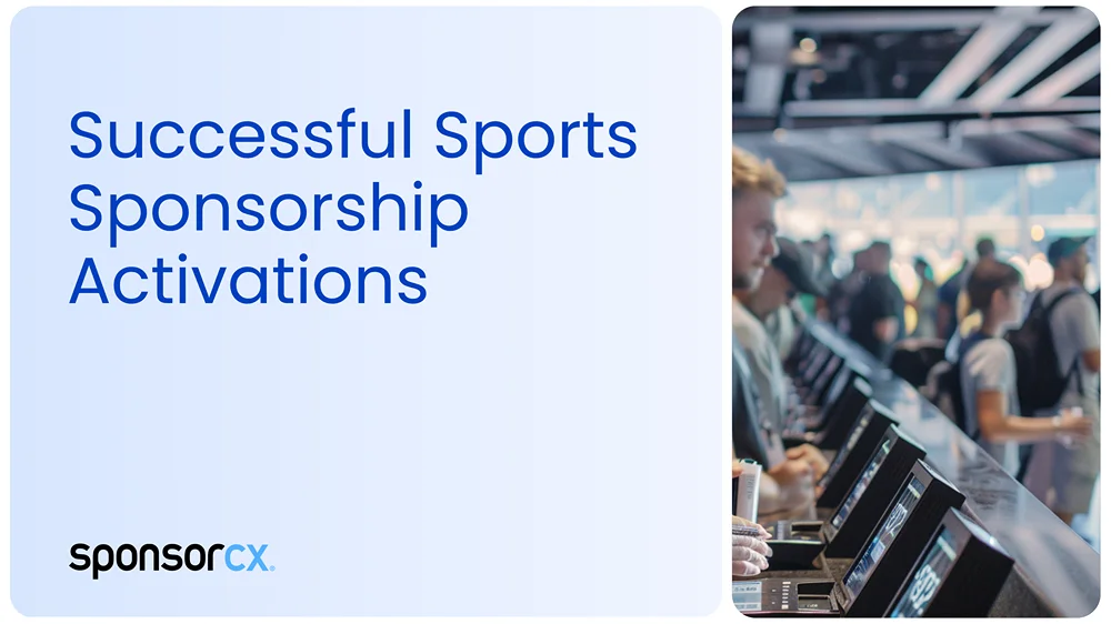 Examples of Successful Sports Sponsorship Activations - SponsorCX